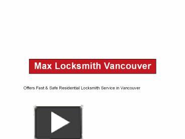 PPT – Residential Locksmith Service in Vancouver PowerPoint presentation | free to download - id ...