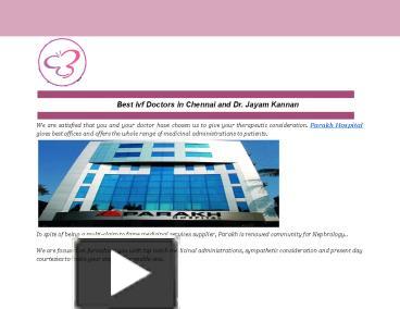 PPT – Best ivf Doctors in Chennai and Dr. Jayam Kannan PowerPoint presentation | free to ...