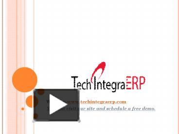 PPT – Tech Integra ERP PowerPoint presentation | free to download - id: 8b935b-MGY3N