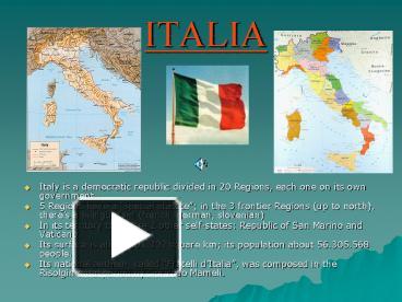 PPT – ITALIA PowerPoint presentation | free to view - id: 8bc74-ZDc1Z