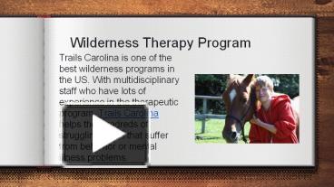 Best Wilderness Therapy Program for Your Children and Family presentation | free to download