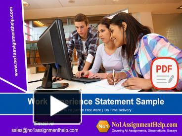 PPT – No1AssignmentHelp.Com provides the Work Experience Statement ...