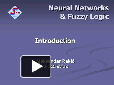 Introduction to Neural Networks and Fuzzy Logic presentation | free to view