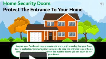 PPT – Home Security Doors - Protect The Entrance To Your Home ...