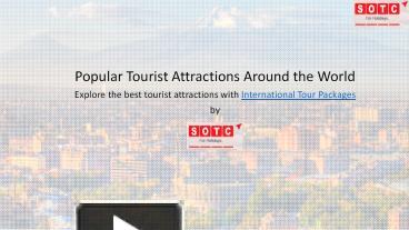 Popular Tourist Attractions Around the World presentation | free to ...