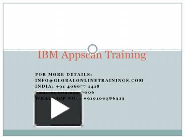 IBM AppScan Training | IBM Security AppScan online Training - GOT presentation | free to download
