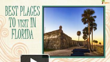 PPT – 10 Best Places to Visit in Florida (1) PowerPoint presentation ...