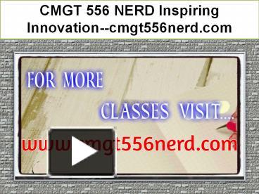 PPT – CMGT 556 NERD Inspiring Innovation--cmgt556nerd.com PowerPoint presentation | free to ...