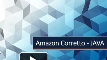 Amazon arrival with Corretto 8, Multiplatform JAVA OpenJDK presentation | free to download
