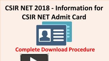 PPT – How to Download CSIR NET Admit Card? PowerPoint presentation | free to download - id ...