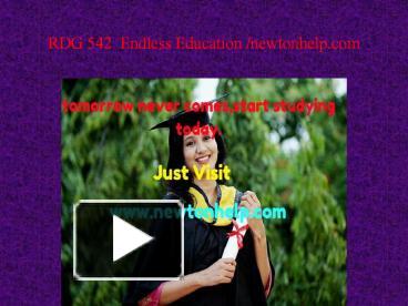 PPT – RDG 542 Endless Education /newtonhelp.com PowerPoint presentation | free to download - id ...