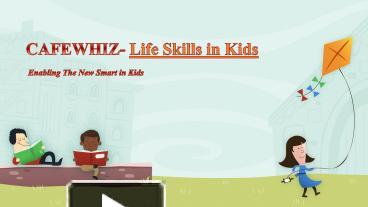 Learn How to Improve Life Skills in Kids presentation | free to download