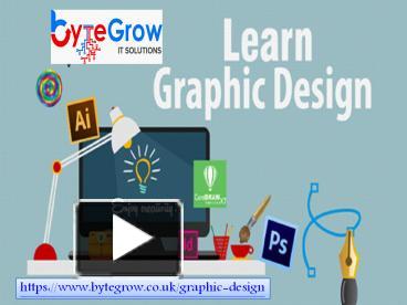 Graphic Design in Birmingham | Bytegrow IT Solutions presentation | free to download