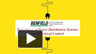 Importance of Power Distribution Systems and Electrical Control ...