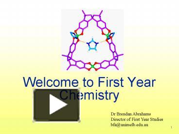 Welcome to First Year Chemistry presentation | free to view