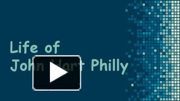 PPT – Life of John Hart Philly PowerPoint presentation | free to download - id: 8c737f-ZWFhY