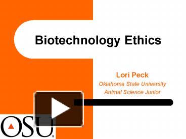 PPT – Biotechnology Ethics PowerPoint presentation | free to view - id ...