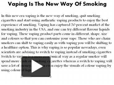 Vaping Is The New Way Of Smoking presentation | free to download