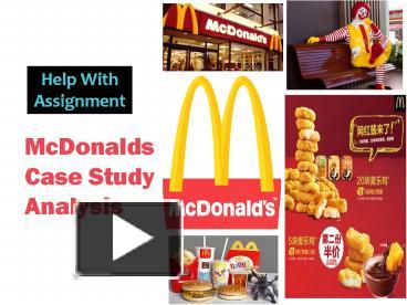 McDonalds Case Study Analysis- Help With Assignment presentation | free ...