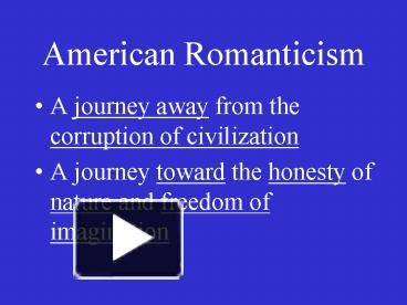 American Romanticism presentation | free to view