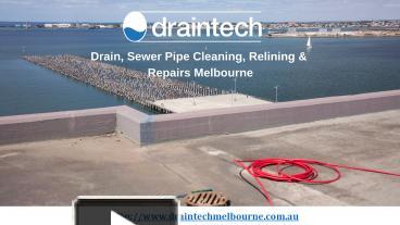 PPT – Draintech Melbourne - Solutions to Blocked Stormwater PowerPoint presentation | free to ...