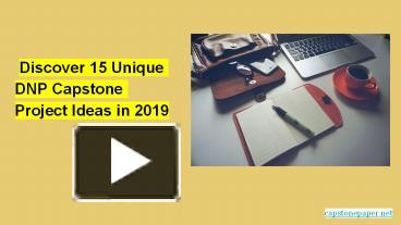 PPT – Discover 15 Unique DNP Capstone Project Ideas in 2019 PowerPoint presentation | free to ...