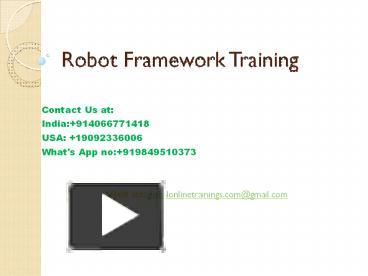 Robot Framework Training | Robot Framework on job support from india presentation | free to download
