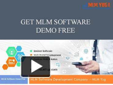 MLM Software Demo by MLMYug presentation | free to download