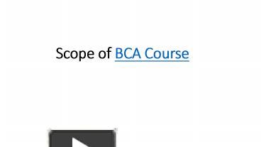 Scope of BCA Course presentation | free to download