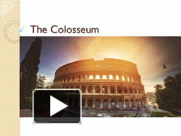 PPT – Rome Colosseum PowerPoint presentation | free to download - id ...