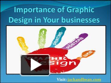 PPT – Importance of Graphic Design in Your businesses PowerPoint ...