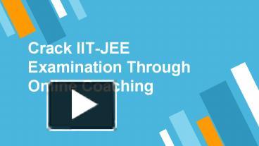 PPT – Crack IIT-JEE Examination Through Online Coaching PowerPoint ...