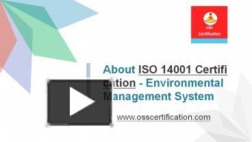 PPT – India's best service provider of ISO 14001 Certification - OSS Certification PowerPoint ...