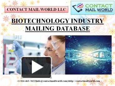 PPT – BIOTECHNOLOGY INDUSTRY MAILING DATABASE PowerPoint presentation | free to download - id ...