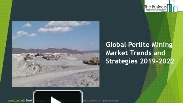 Perlite Mining Market Report 2019 presentation | free to download