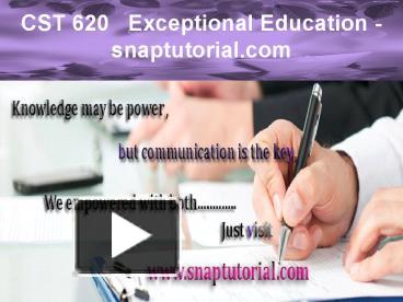 PPT – CST 620 Exceptional Education - snaptutorial.com PowerPoint presentation | free to ...