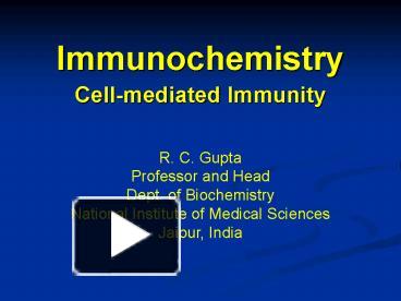 Immunochemistry - Cell-mediated immunity presentation | free to download