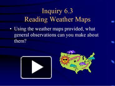 PPT – Inquiry 6.3 Reading Weather Maps PowerPoint presentation | free ...