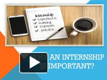 Why An Internship Is Important? presentation | free to download