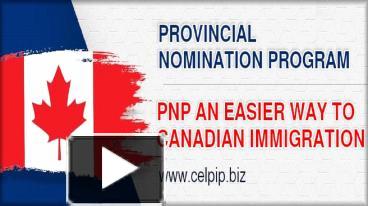 PPT – PNP an easier way to Canadian Immigration (1) PowerPoint ...