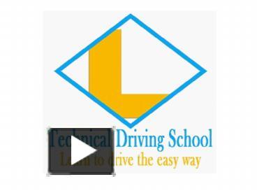 PPT – Technical Driving School |Learn to Drive |NewJersey USA . PowerPoint presentation | free ...