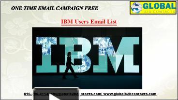 PPT – IBM Users Email List PowerPoint presentation | free to download - id: 8d8f5e-ODkwZ