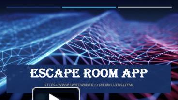 PPT – Escape room app PowerPoint presentation | free to download - id ...