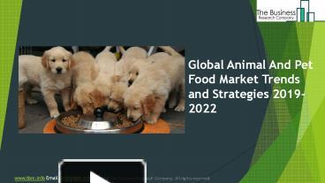 PPT – Animal And Pet Food Global Market Report 2019 PowerPoint ...