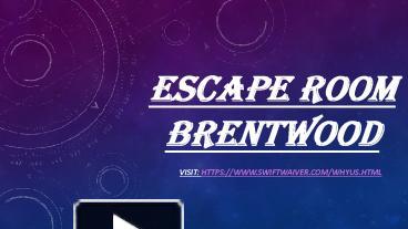 PPT – Escape room Brentwood PowerPoint presentation | free to download ...
