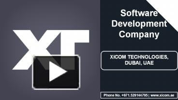 PPT – Software Development Comapny - Xicom Technologies PowerPoint presentation | free to ...