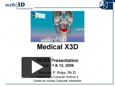 Medical X3D NEMA Presentation July 11 presentation | free to download