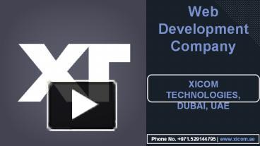 Web Development - Xicom Technologies LLC presentation | free to download