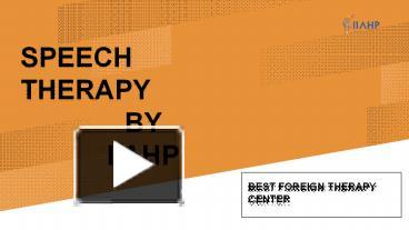 PPT – Speech Therapy PowerPoint presentation | free to download - id ...