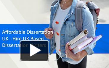 PPT – Affordable Dissertation UK - Hire UK Based Dissertation Writers PowerPoint presentation ...